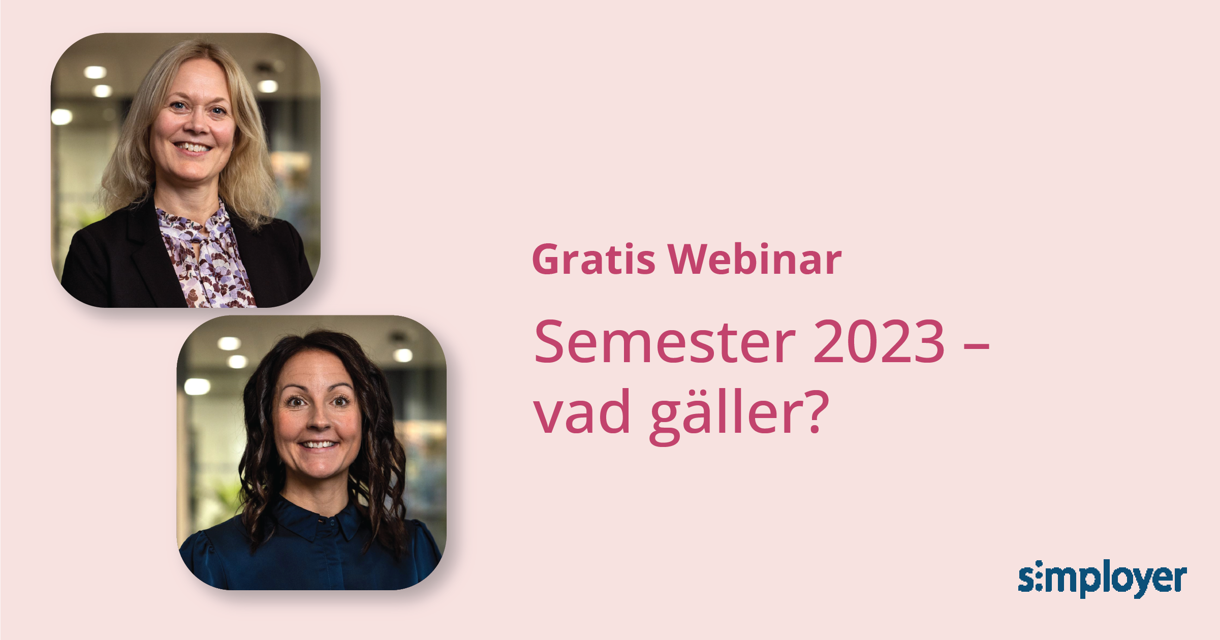 Semester 2023 – vad gäller?